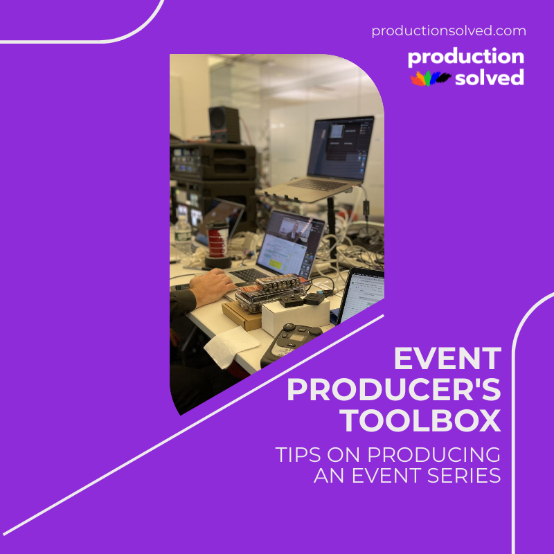 Event Producers' Toolbox: Tips On Producing an Event Series